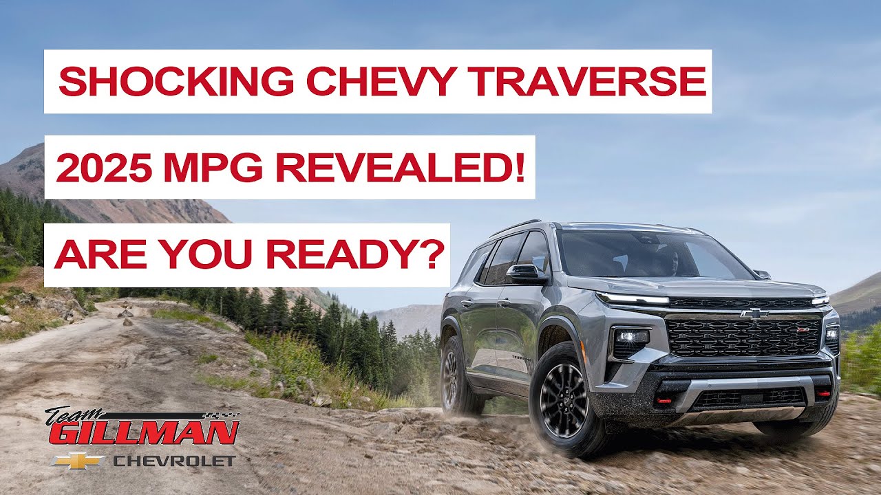 What is the 2025 Chevy Traverse MPG? || Team Gillman Chevrolet - YouTube