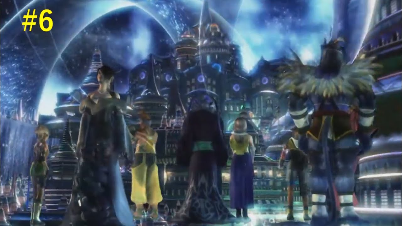 #6 FF10 Remaster - YouTube