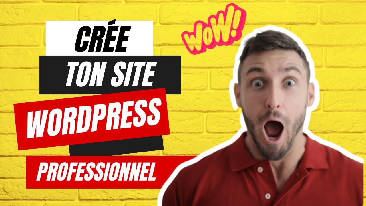 Comment créer un site Wordpress Professionnel (2023) - Tutoriel en 5 étapes FACILES - YouTube