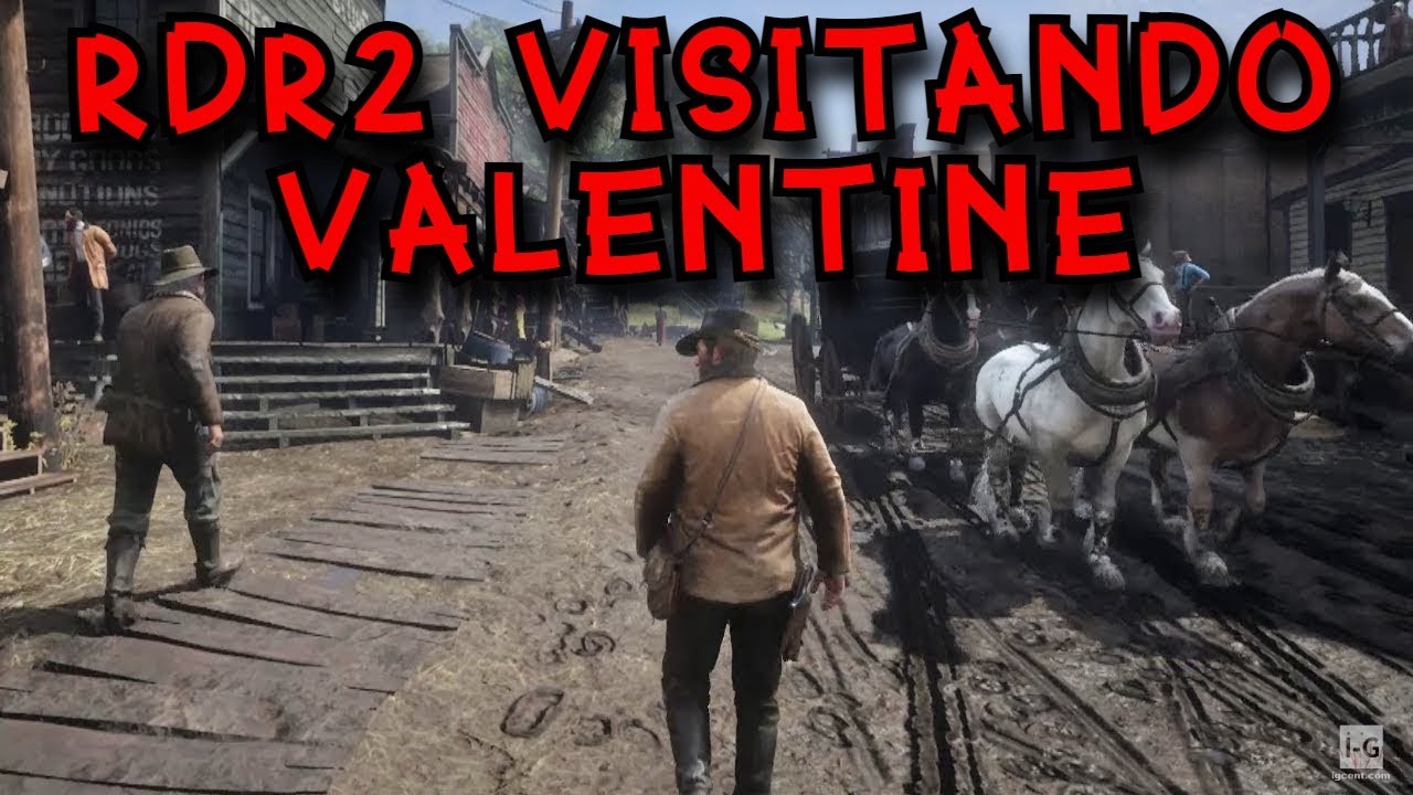 RDR2 VISITANDO VALENTINE - YouTube