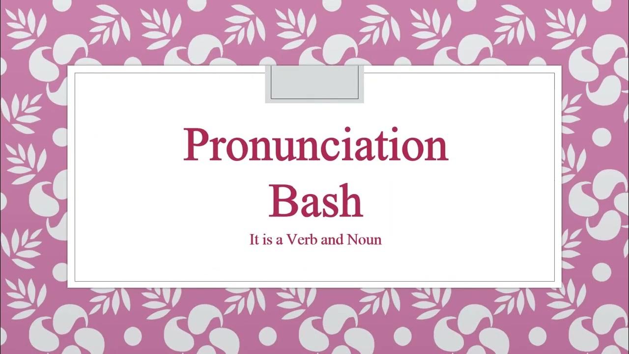 “Bash” Word Pronunciation - YouTube