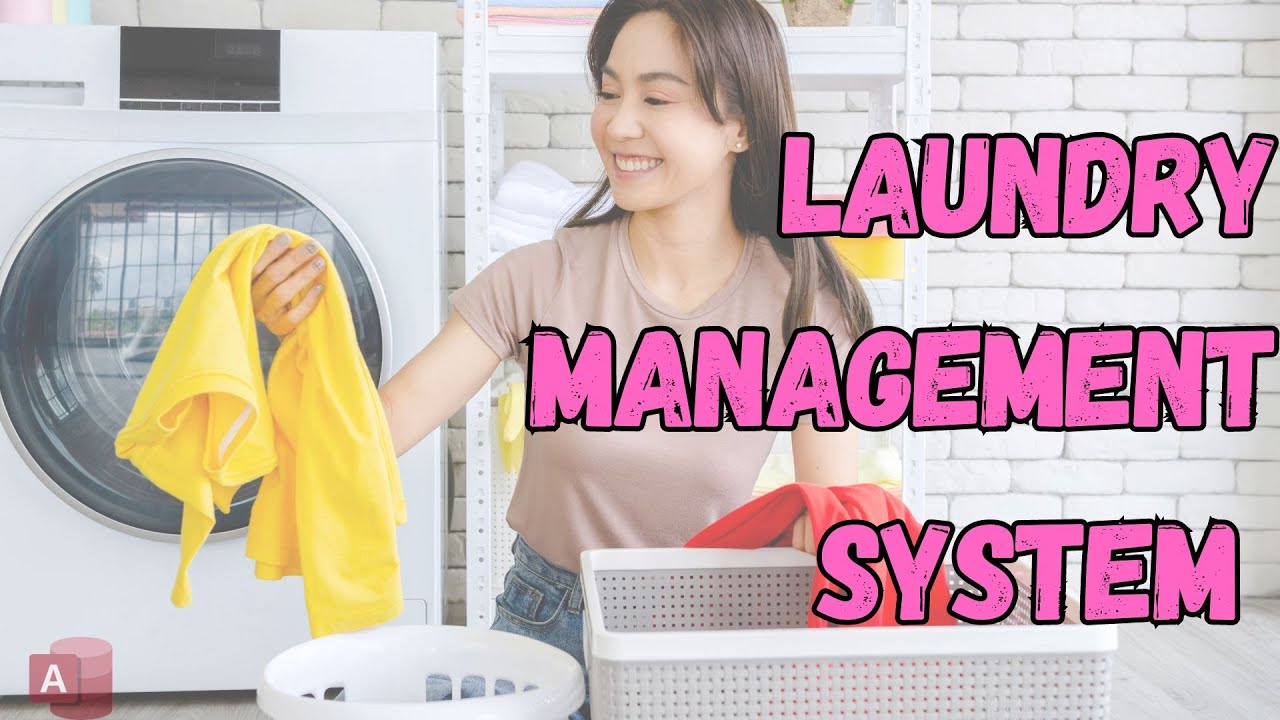 LAUNDRY SYSTEM | MS ACCESS DATABASE | #laundry - YouTube