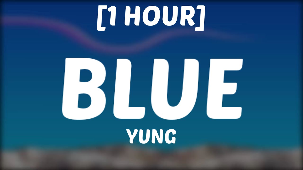 Yung Kai - Blue [1 HOUR] - YouTube