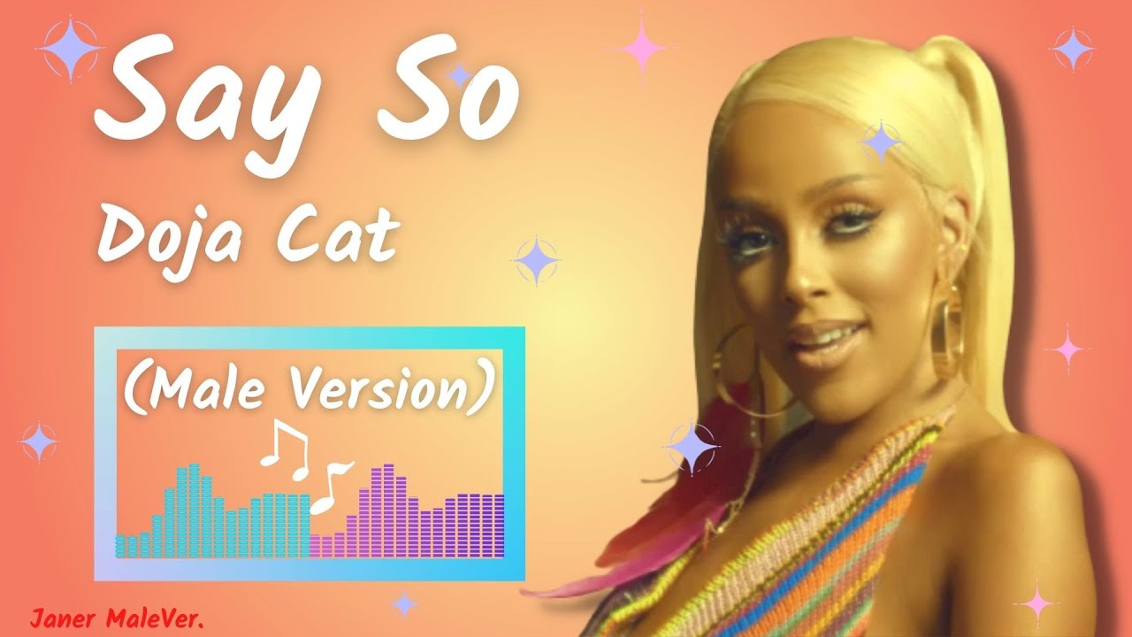 Doja Cat - Say So (Male Version) - YouTube