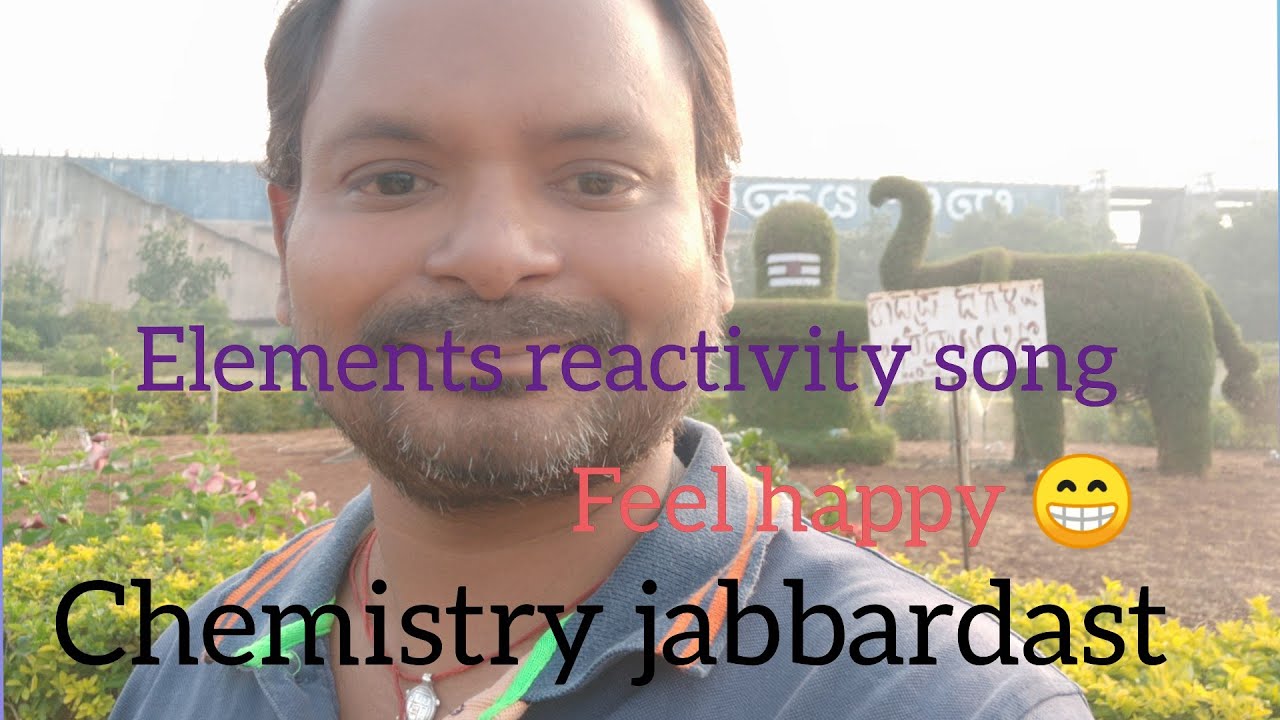 chemistry funny videos.. reactivity chemicals song - YouTube