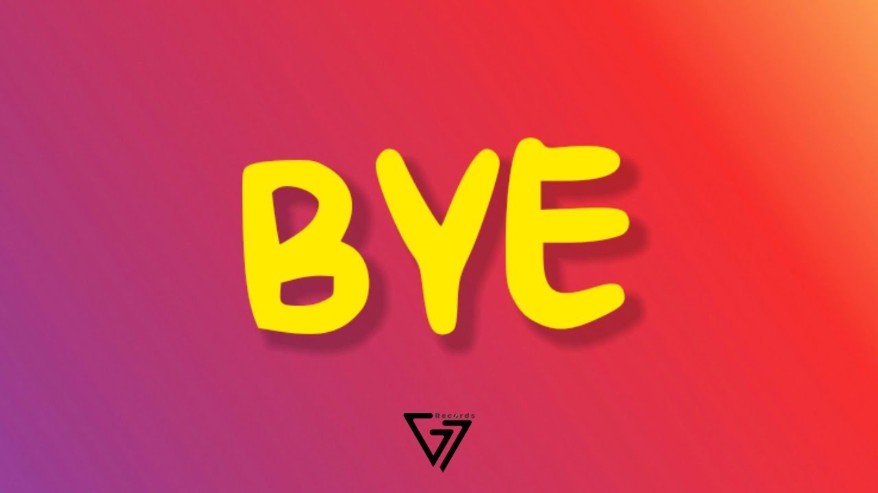 Ariana Grande - bye (Lyrics) - YouTube