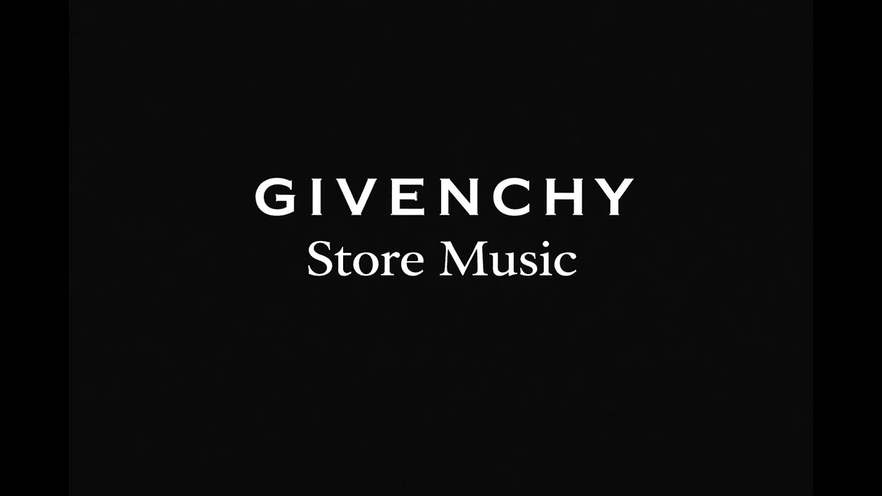 GIVENCHY Store Music · Deep House Fashion - YouTube