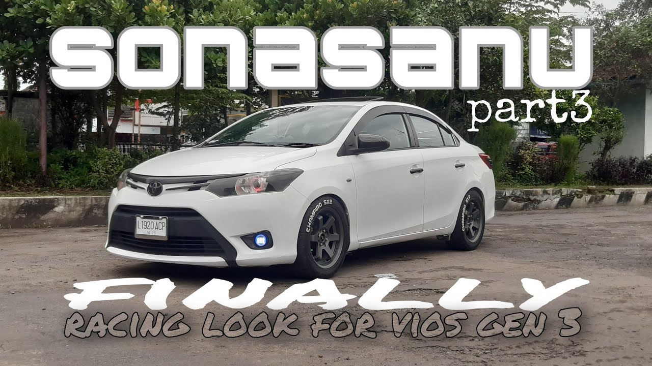 modifikasi vios limo gen 3 | racing look concept part 3 - YouTube