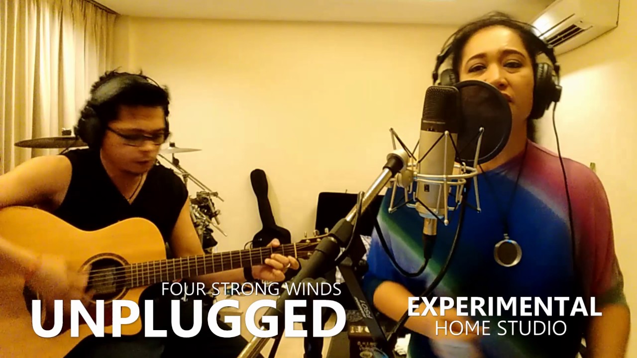 FOUR STRONG WINDS UNPLUGGED - YouTube