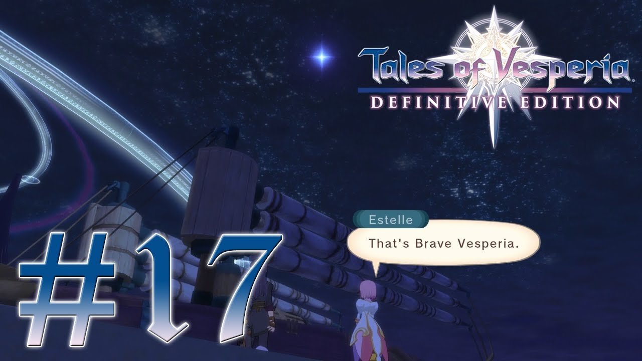 Tales of Vesperia: Definitive Edition - Parte 17 - Brave Vesperia - YouTube