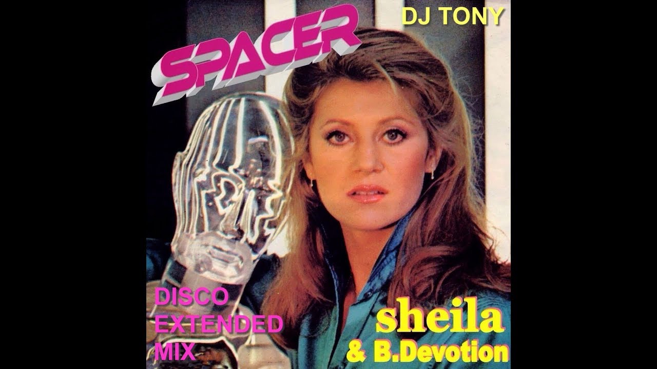 Sheila and B. Devotion - Spacer (Disco Extended Mix - DJ Tony) - YouTube