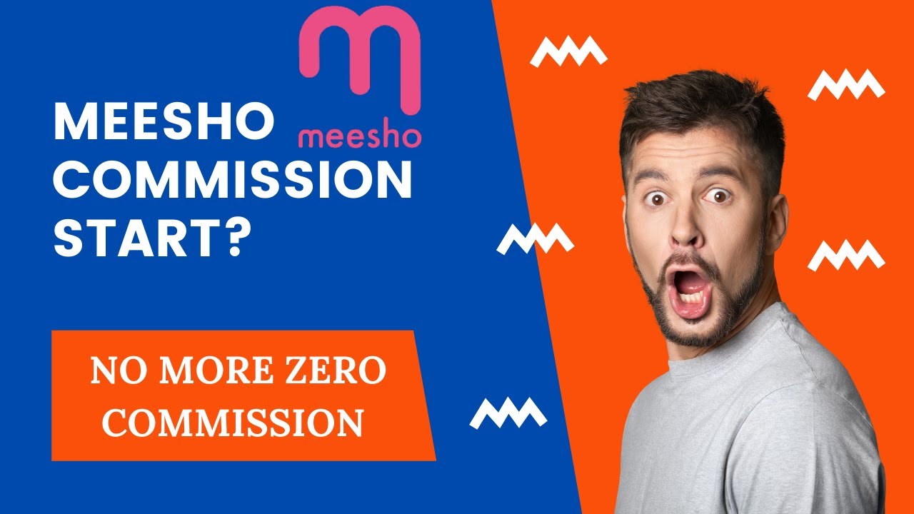 Meesho Commission Start? || No More Zero Commission on Meesho - YouTube