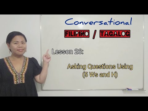 Easy Spoken Filipino/Tagalog Lessons: 26 - Asking Questions Using the ...