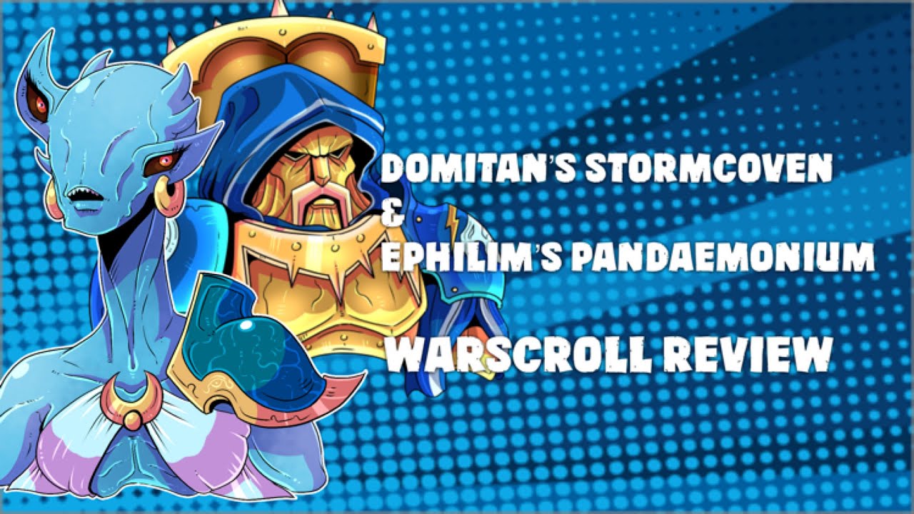 Domitan's Stormcoven & Ephilim's Pandaemonium Warscroll Review - YouTube