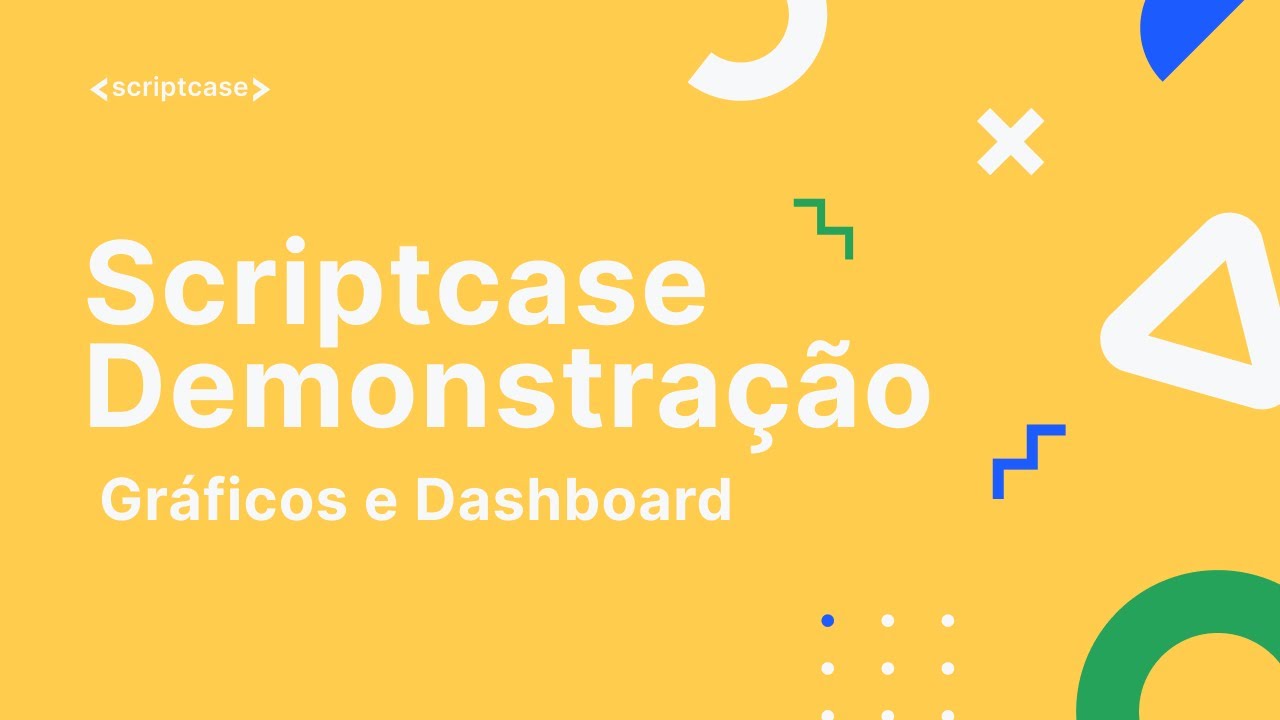 Scriptcase Demo Parte 46 Gráficos E Dashboard Youtube