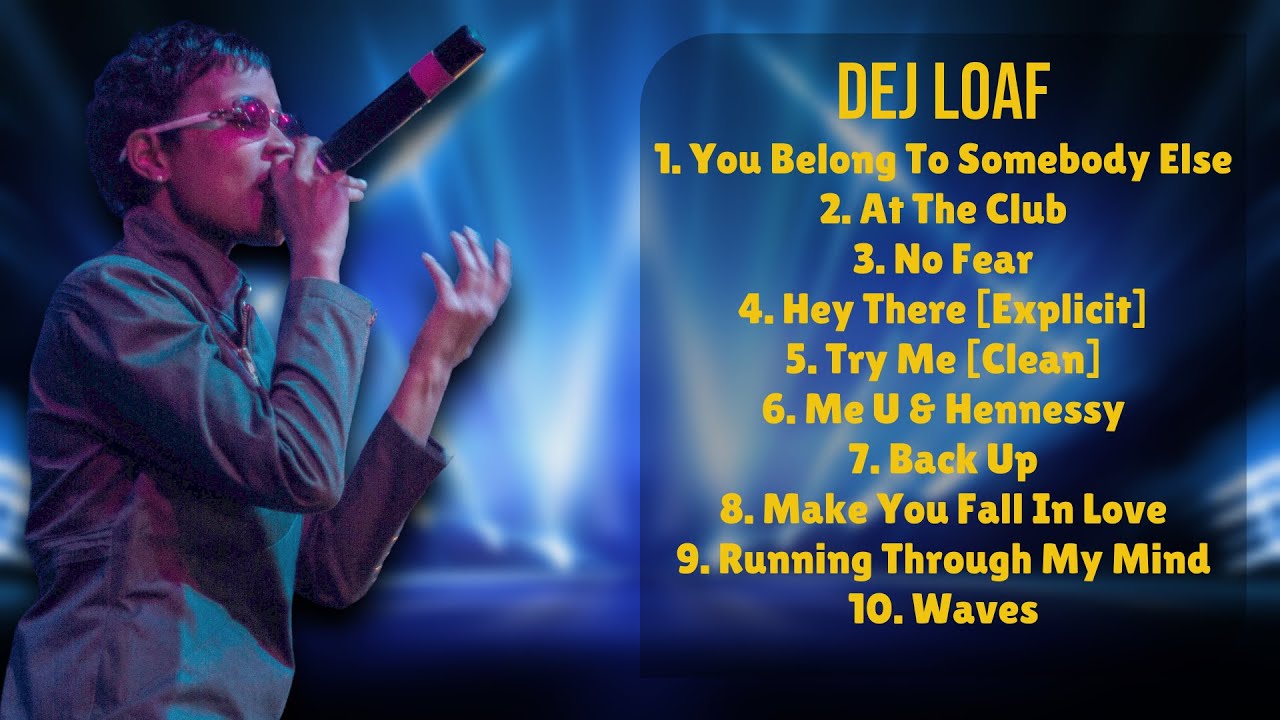 DeJ Loaf-The essential hits mixtape-Premier Songs Mix-Linked - YouTube