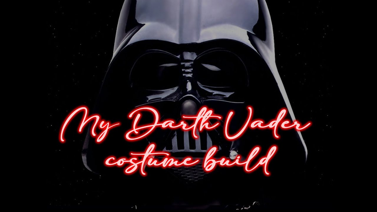 Darth Vader Costume Build - YouTube