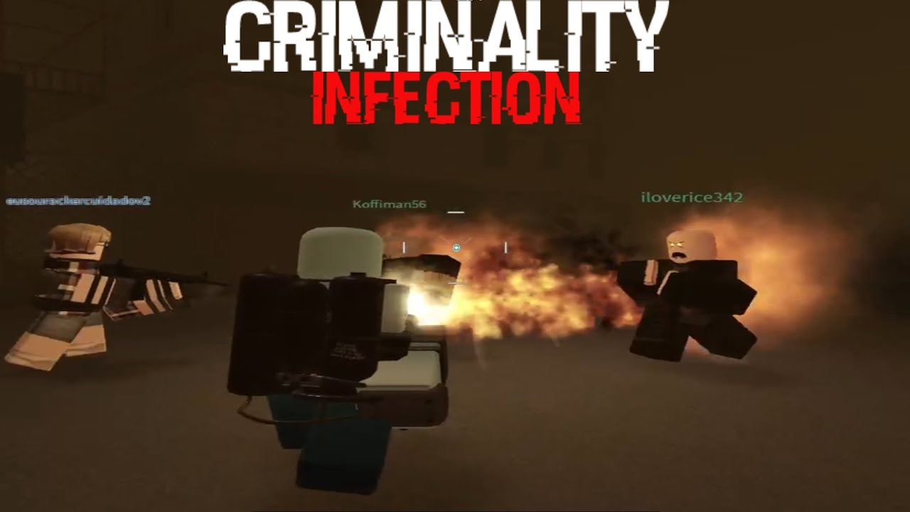 Criminality: Infection - YouTube
