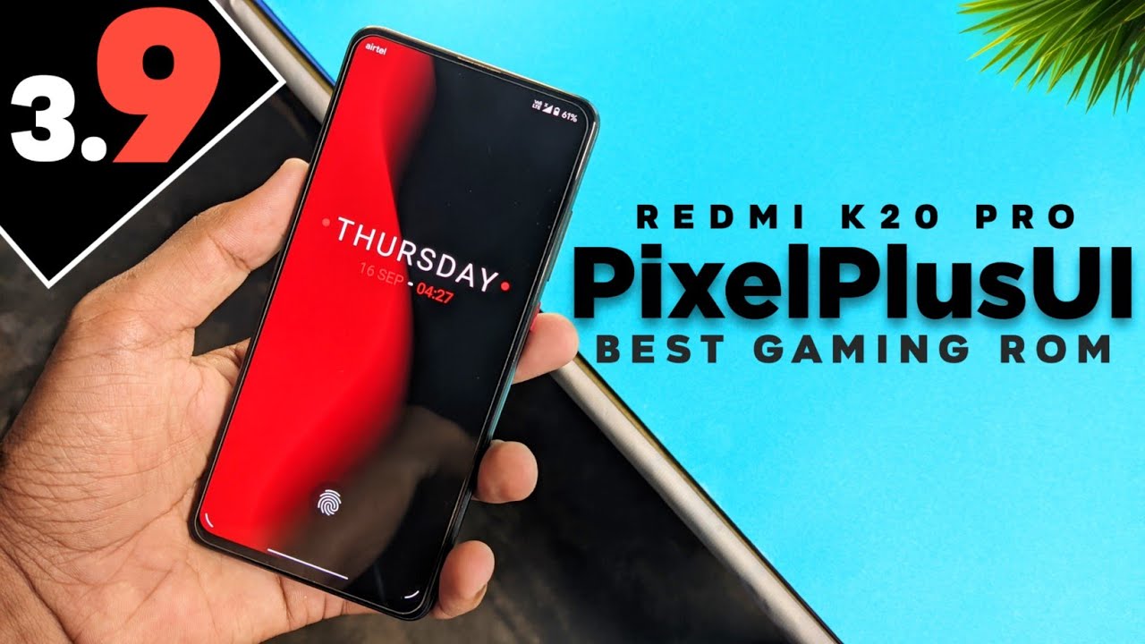 Redmi K20 Pro PixelPlusUI 3.9 Eternal Update : Better Optimisation For Gaming Right Now 🔥🔥 - YouTube