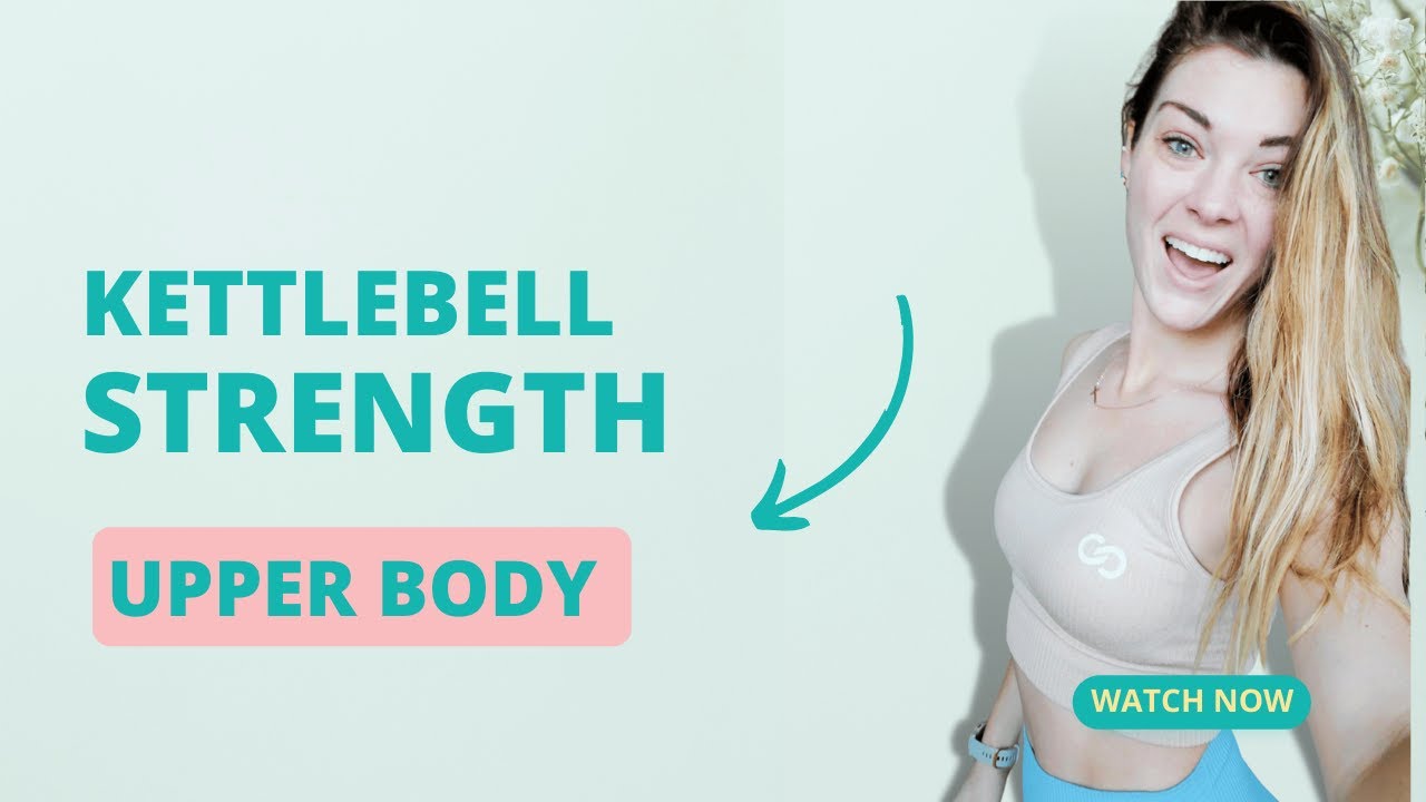 Kettlebell Workout Strength Upper Body Focus - YouTube