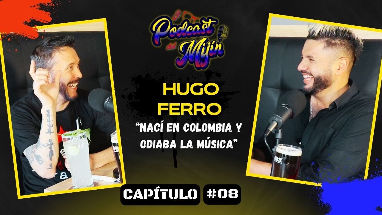 Hugo Ferro en el Podcast del Mijín - YouTube