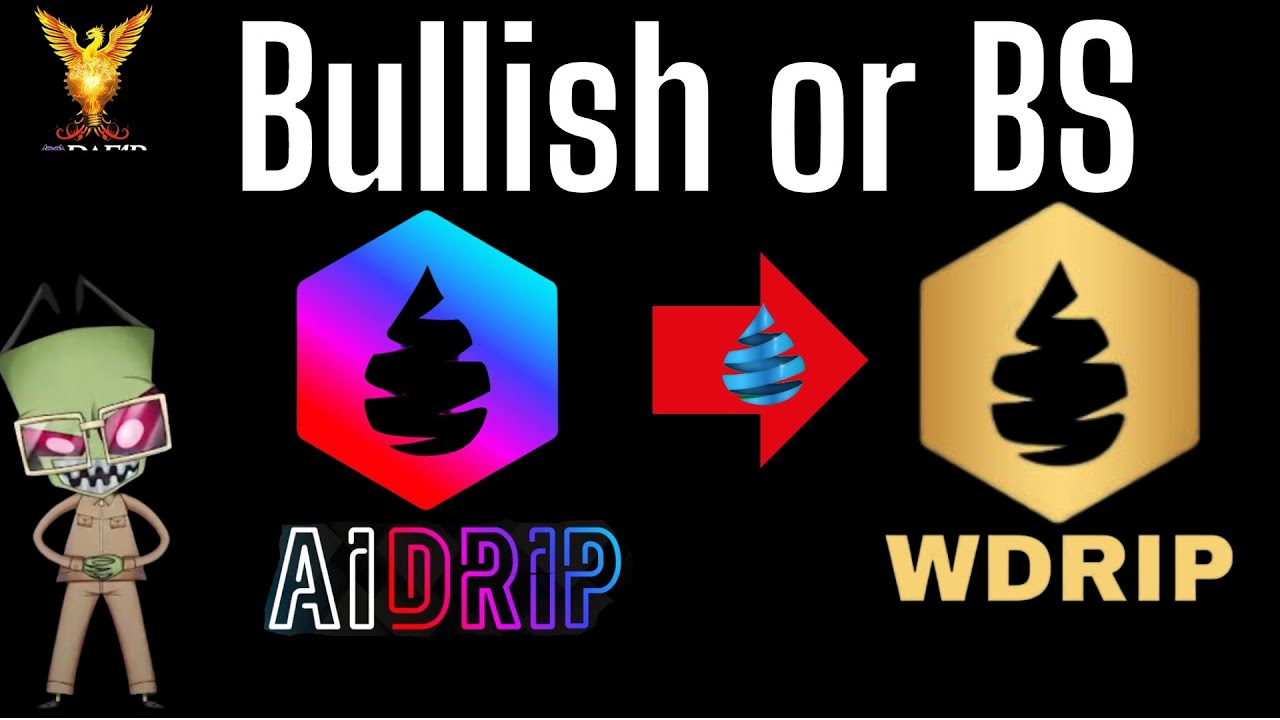 Drip Network AI drip update to WDrip and the future of Drip - YouTube