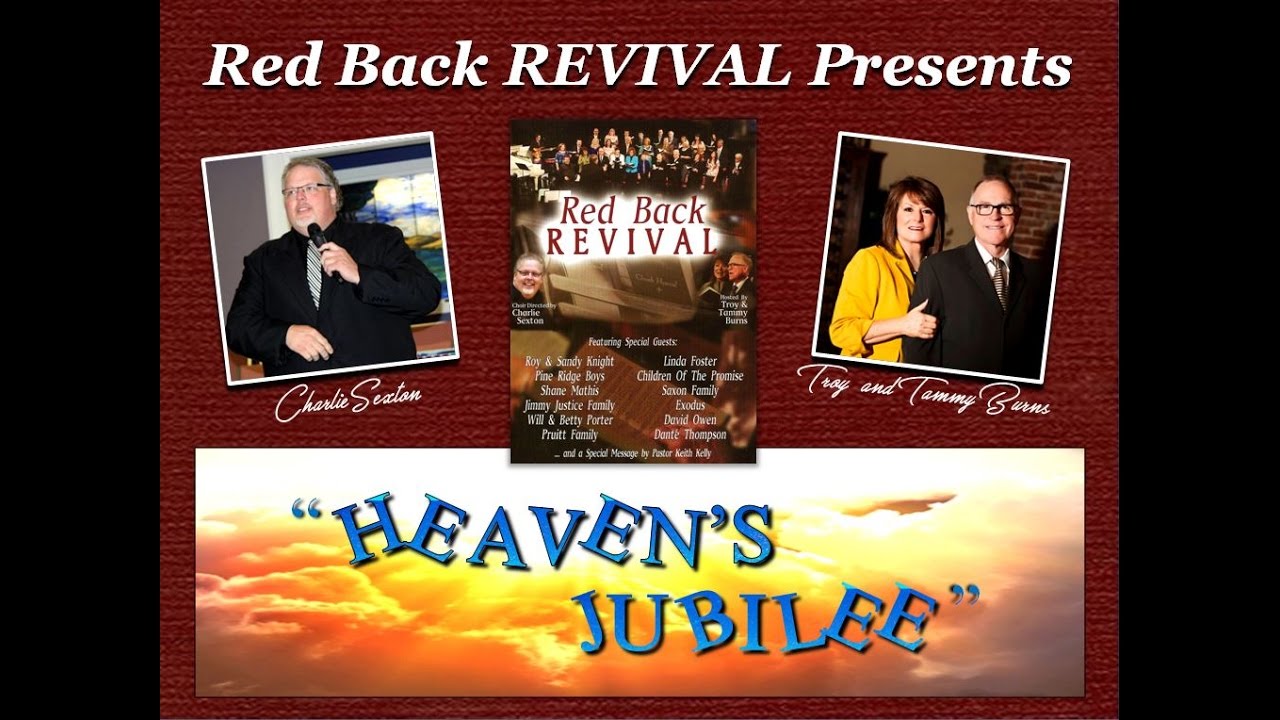 "HEAVEN'S JUBILEE" ~ Red Back REVIVAL Project 2016 - YouTube