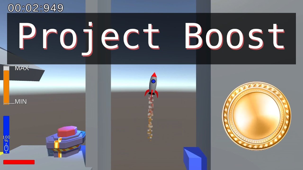 Project Boost | All Gold Medals - Unity 3D course from GameDev.tv - YouTube