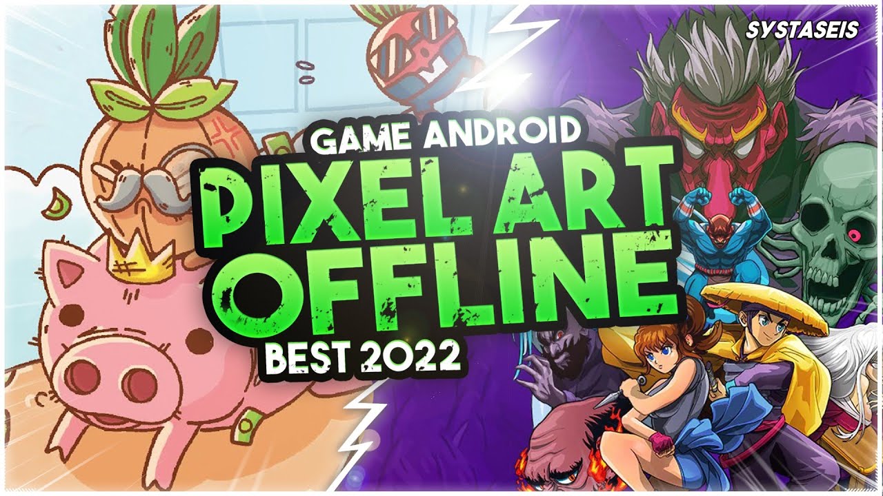 10 Game Android Pixel Art Terbaik Offline 2022 - YouTube