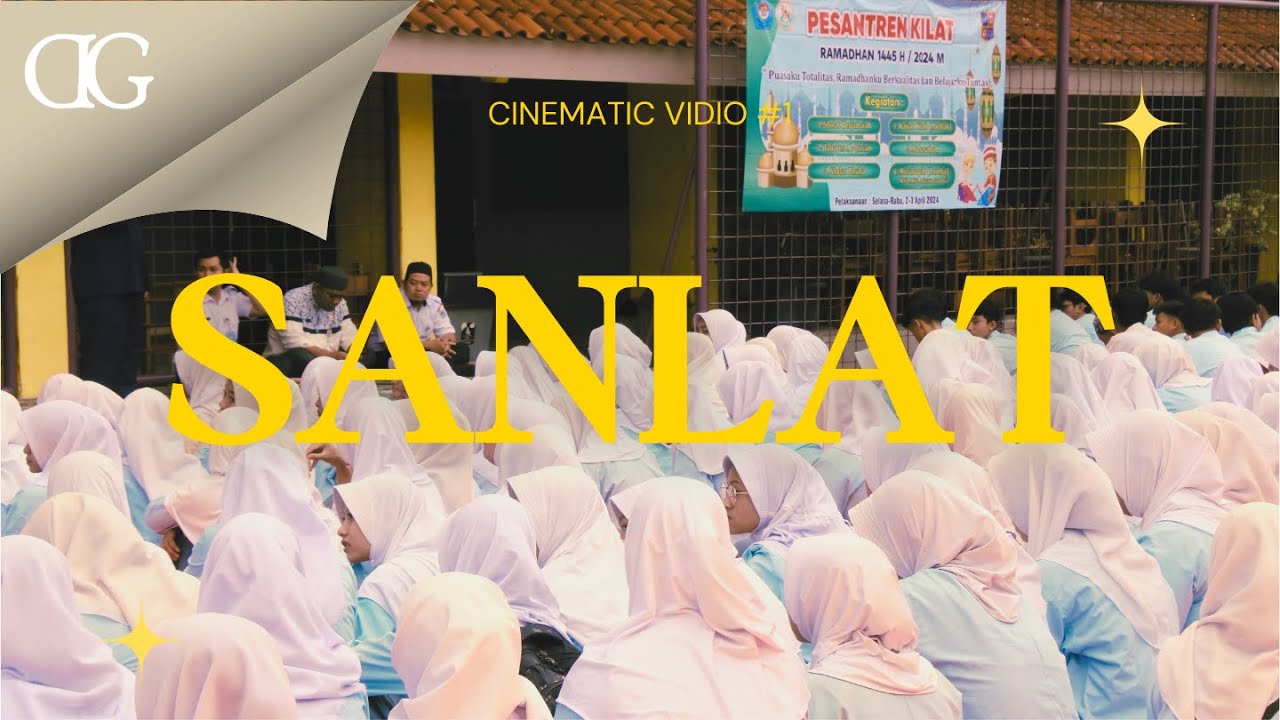 Sanlat ( Pesantren Kilat ) 2024 Cinematic || SMAN 115 JKT - YouTube