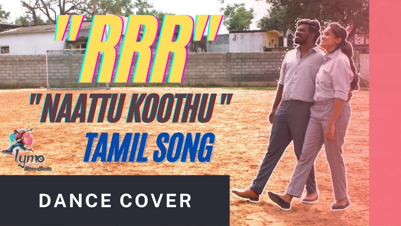 #RRR song | #Naattu koothu Dance cover | Tamil Song - YouTube