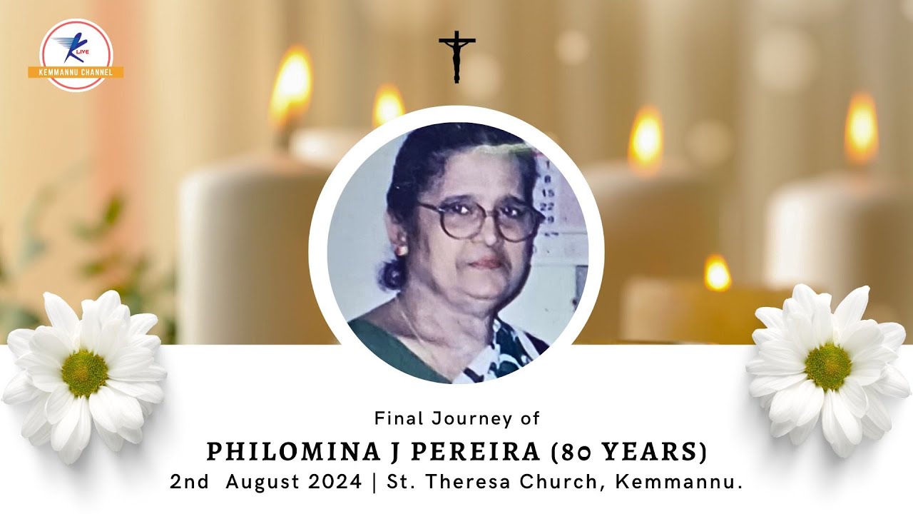 Final Journey of Philomina J Pereira (80 years) | LIVE from Kemmannu ...