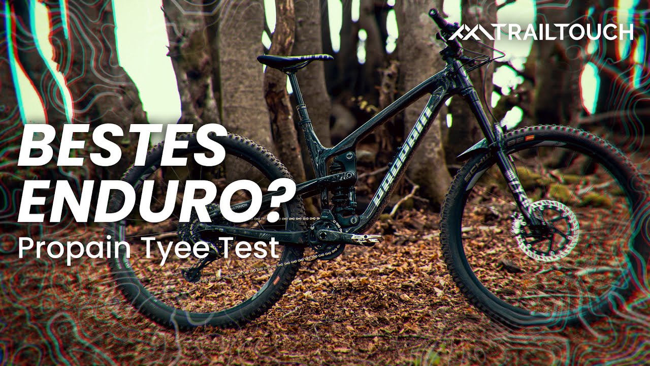 Im Test: Propain Tyee CF - Das potenteste Enduro MTB? | TrailTouch ...