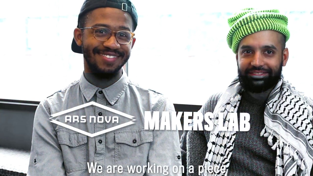 Ars Nova Makers Lab: SHAYOK MISHA CHOWDHURY & KAMERON NEAL - YouTube