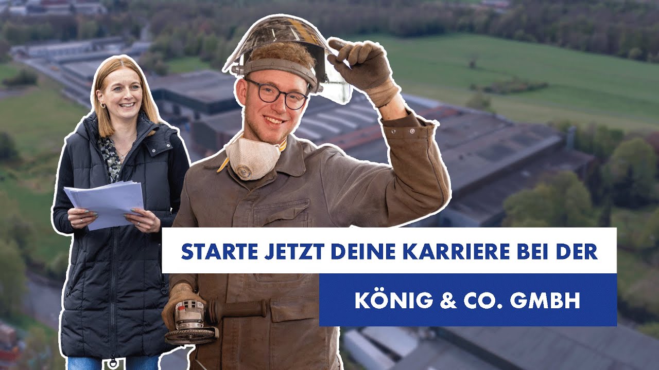 Starte jetzt Deine Karriere bei der König & Co. GmbH! - YouTube