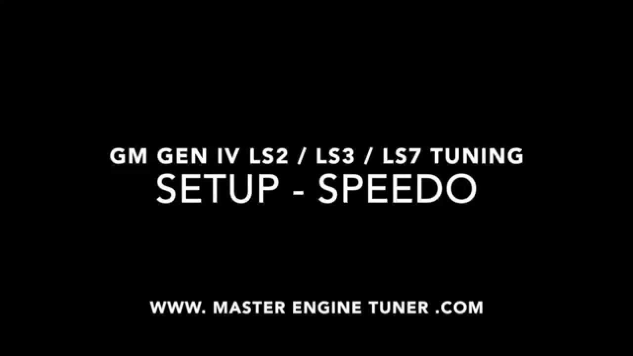 GM GEN IV TUNING SETUP SPEEDO - YouTube