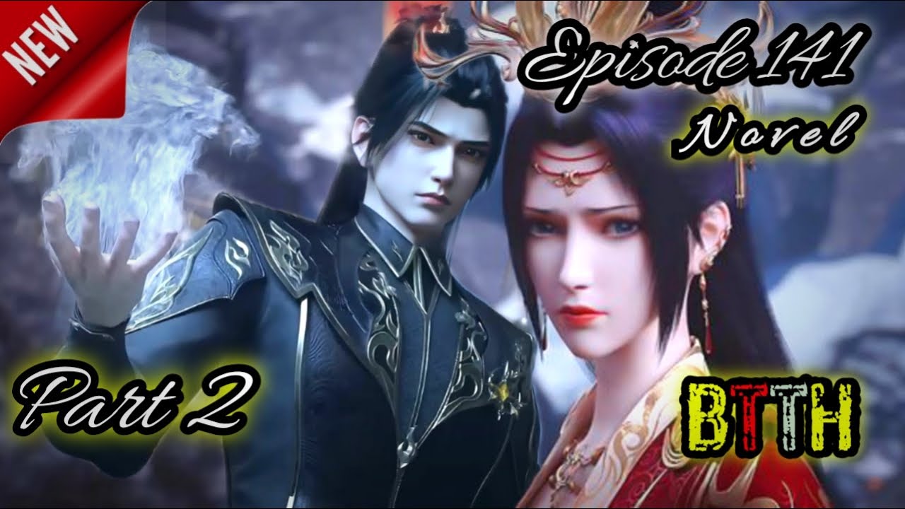 Battle Through The Heavens Season 6 Episode 141 Part 1 Explained In Hindi/ Urdu - YouTube