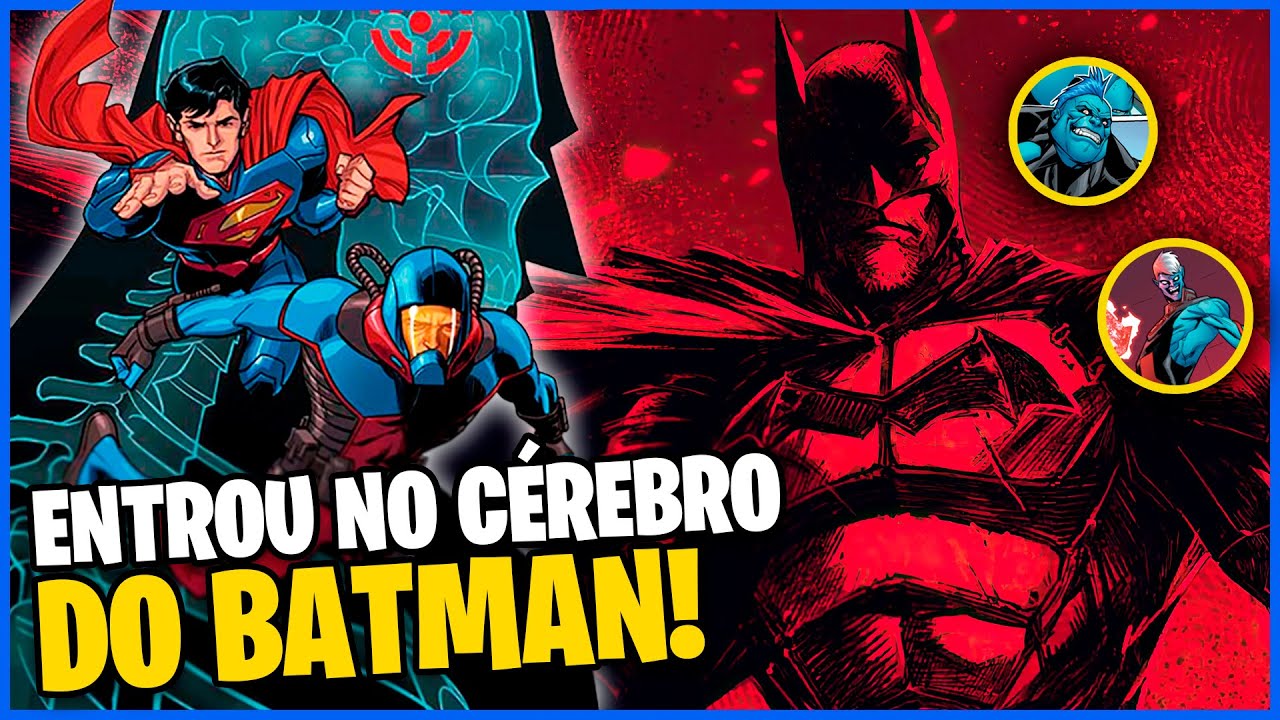 SUPERMAN FEZ UMA OPERAÇÃO NO CÉREBRO DO BATMAN | HISTÓRIA COMPLETA ...