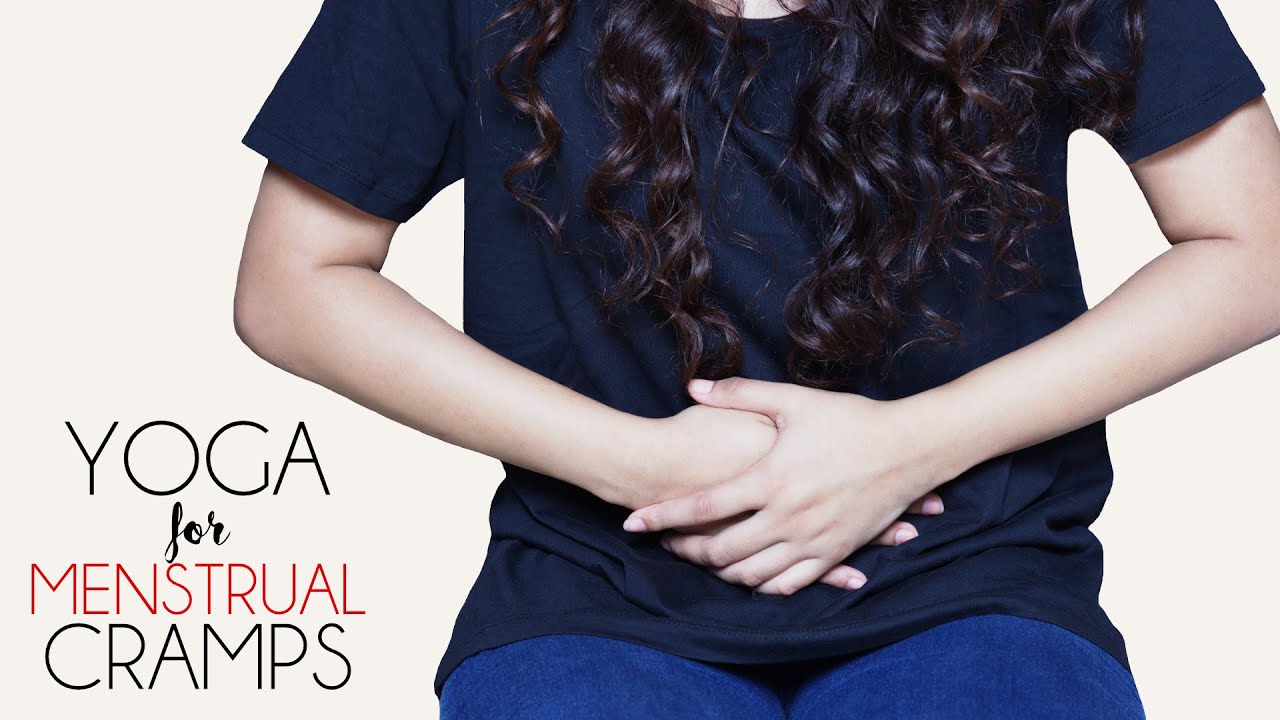 Yoga For Menstrual Cramps - Period Cramps Relief Yoga - YouTube