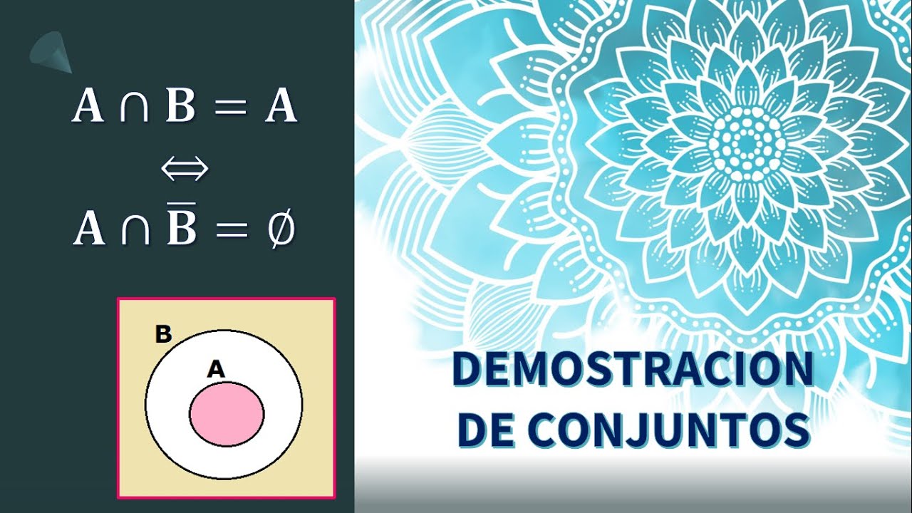 Demostración de propiedad de Conjuntos 03 - YouTube