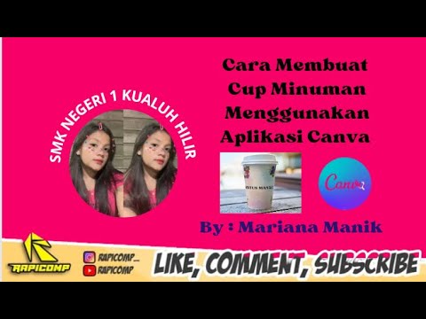 CARA MEMBUAT DESAIN CAP MINUMAN DENGAN MENGGUNAKAN APLIKASI CANVA BY ...
