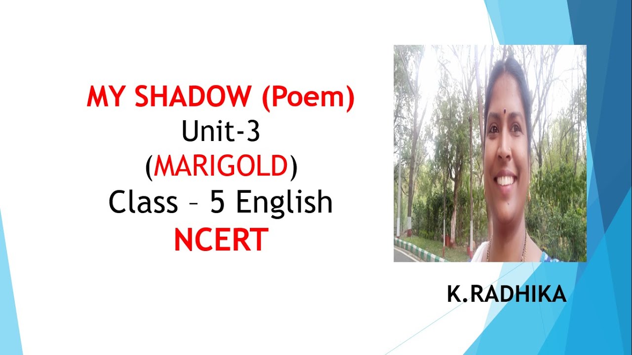 MY SHADOW (Poem) Class - 5 | Unit 3 | MARIGOLD - YouTube