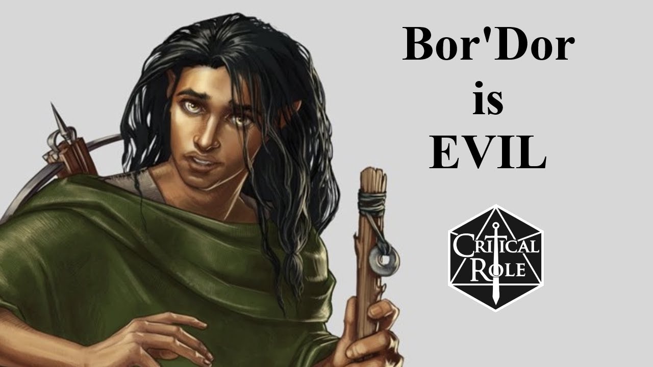 Bor'Dor is Evil Critical Role Theory - YouTube