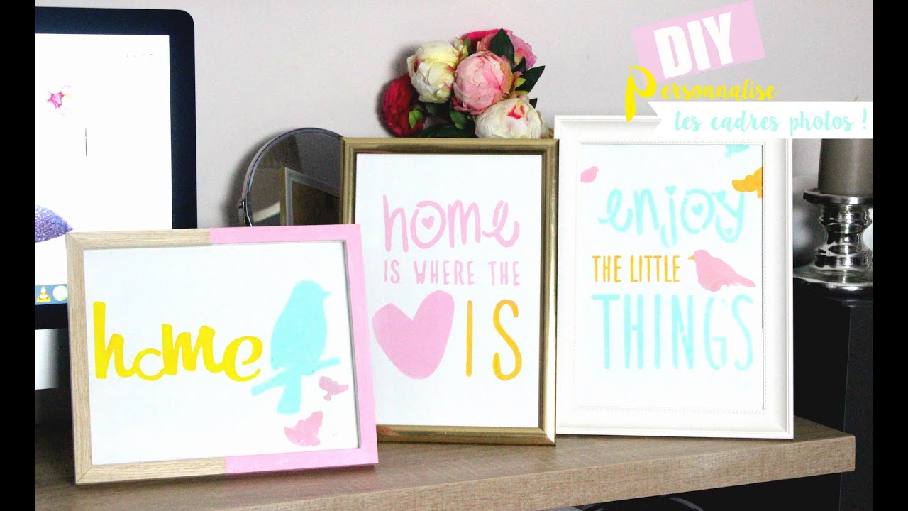 DIY #1 | Comment personnaliser facilement des cadres photos ? - YouTube