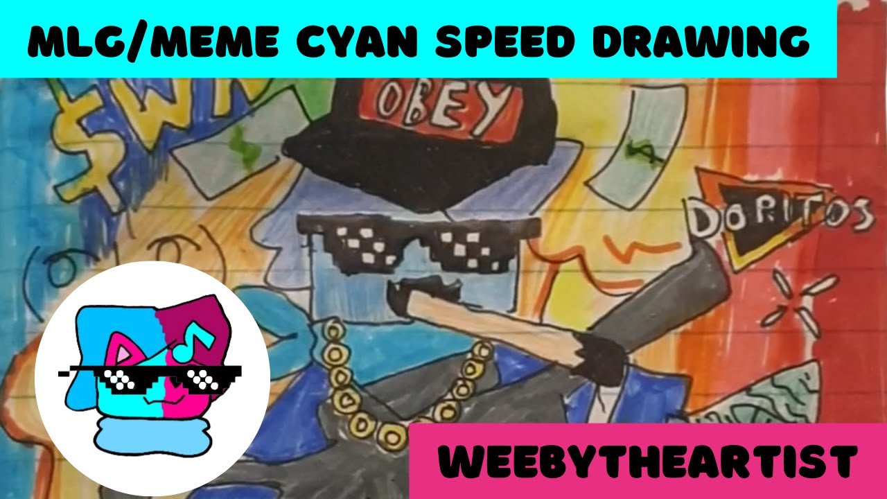 MLG/Meme Cyan Speed Drawing - YouTube