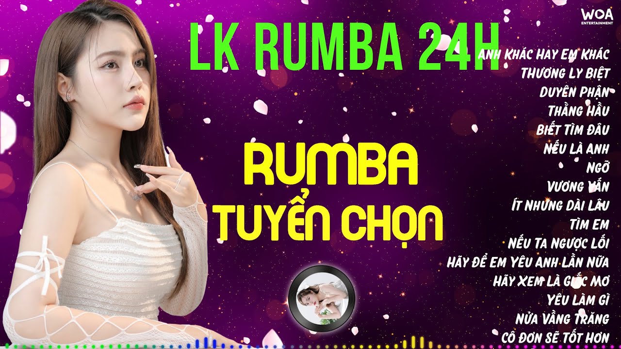 LK RUMBA 24H THỊNH HÀNH NGÂN NGÂN COVER CỰC HAY - LK RUMBA 24H HAY NHẤT ...
