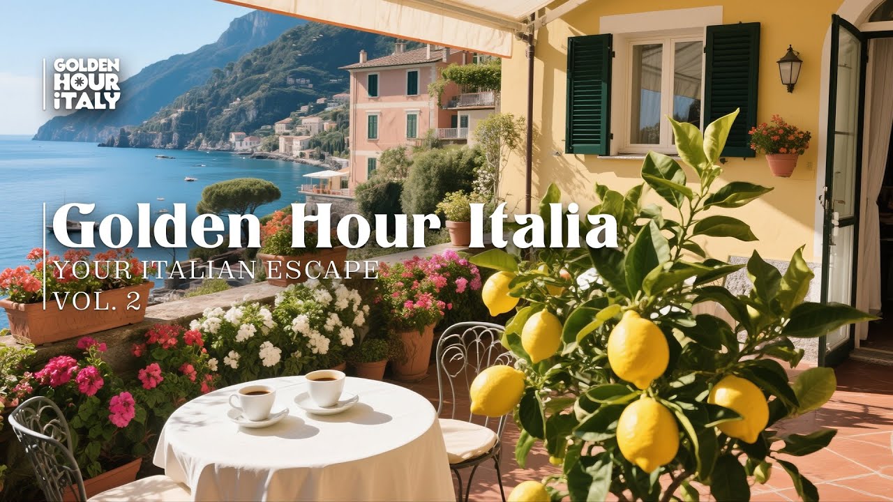 🇮🇹 Golden Hour Italia Vol 2 | Peaceful Italian Music & Enchanting ...