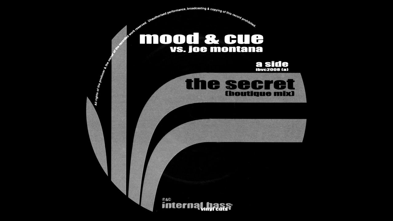 Mood & Cue vs Joe Montana - The Secret (Internal Bass Rec. 2000) - YouTube