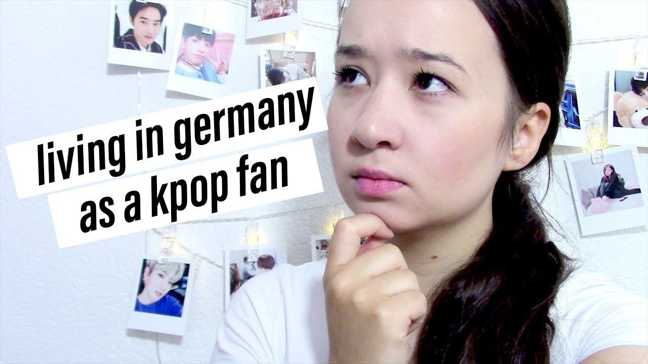 LIVING IN GERMANY AS A KPOP FAN - IT'S ACTUALLY WORSE THAN YOU THINK ...