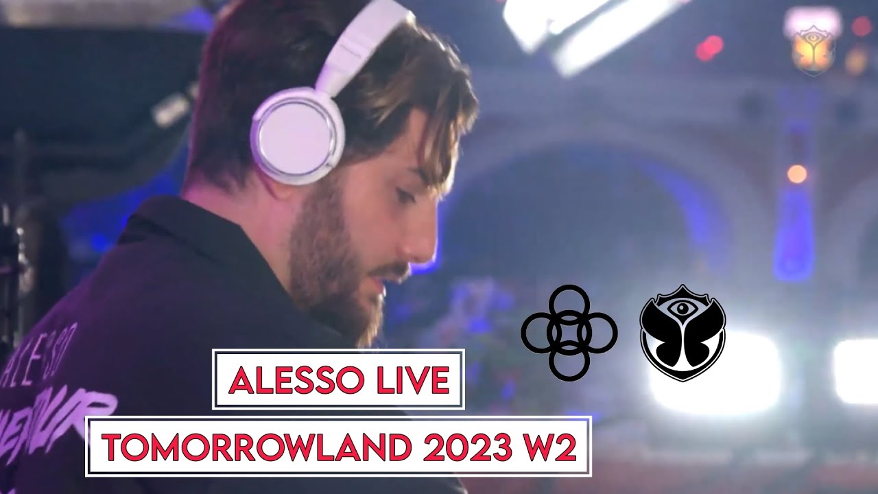 ALESSO LIVE AT TOMORROWLAND 2023 W2 - YouTube